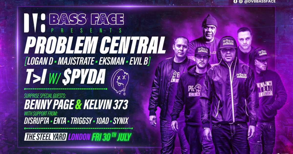 Bass Face // LDN // ProblemCentral-LoganD.Majistrate.EKSMAN.Evil B, T>I ...