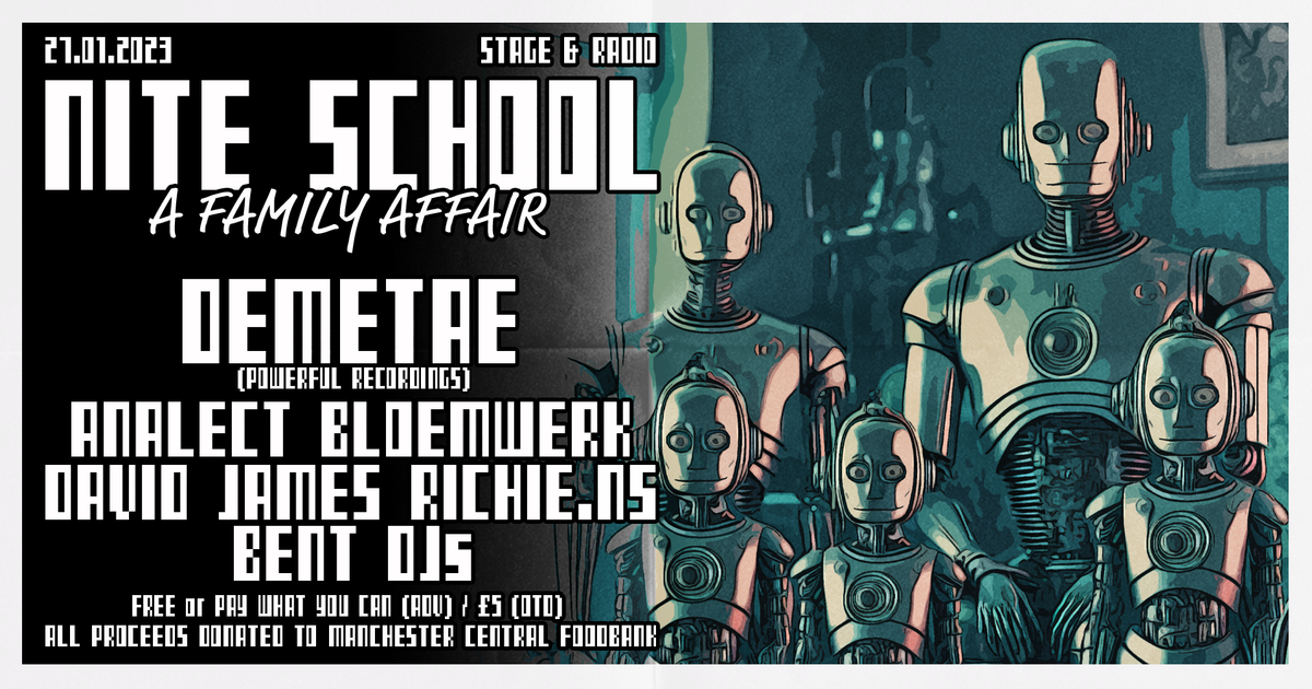 Nite School FREE PARTY - A Family Affair with Demetae, BENT DJs ...
