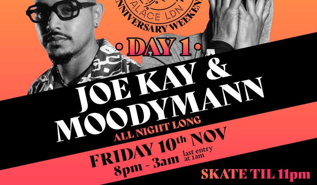 Flipper's LDN Anniversary: Joe Kay & Moodymann at Flipper's Roller ...