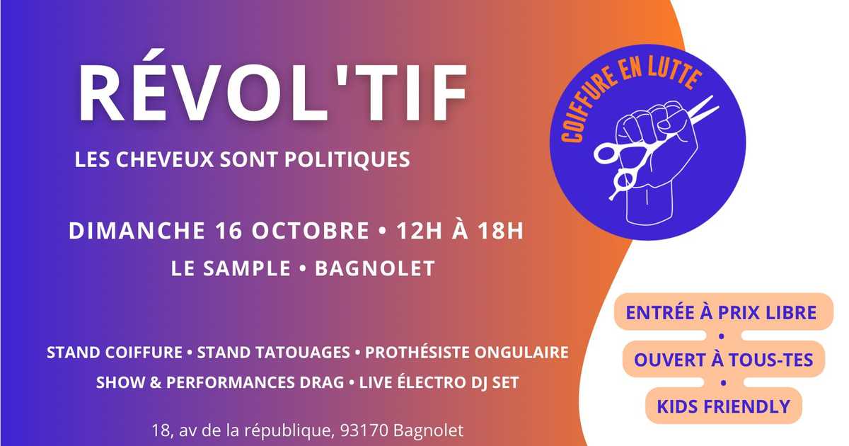 RÉVOL'TIF - Les cheveux sont politiques at Le Sample, Paris