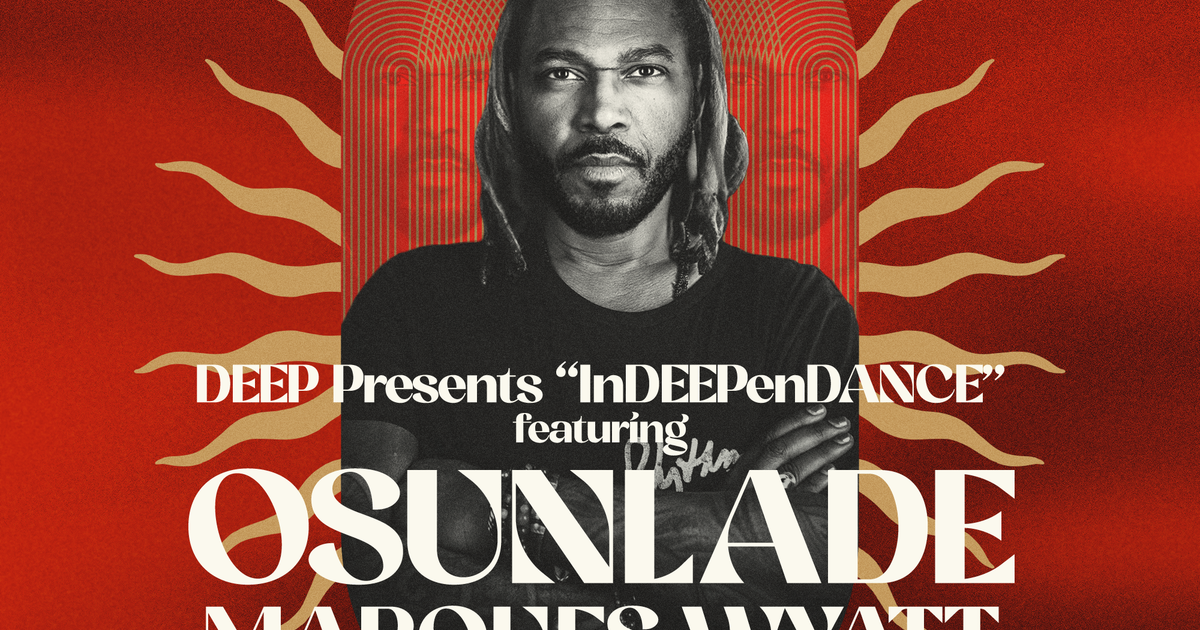 DEEP presents InDEEPenDANCE feat. Osunlade with Marques Wyatt en Sound ...