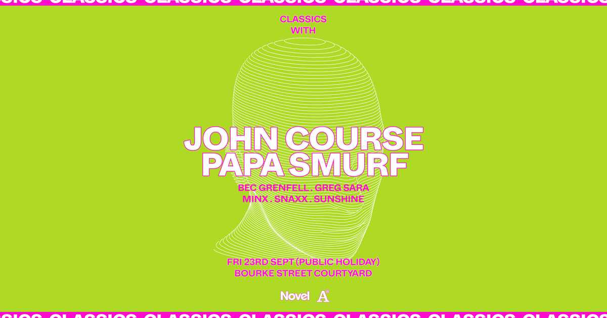 Classics with John Course & Papa Smurf (Public Holiday) a Bourke Street ...