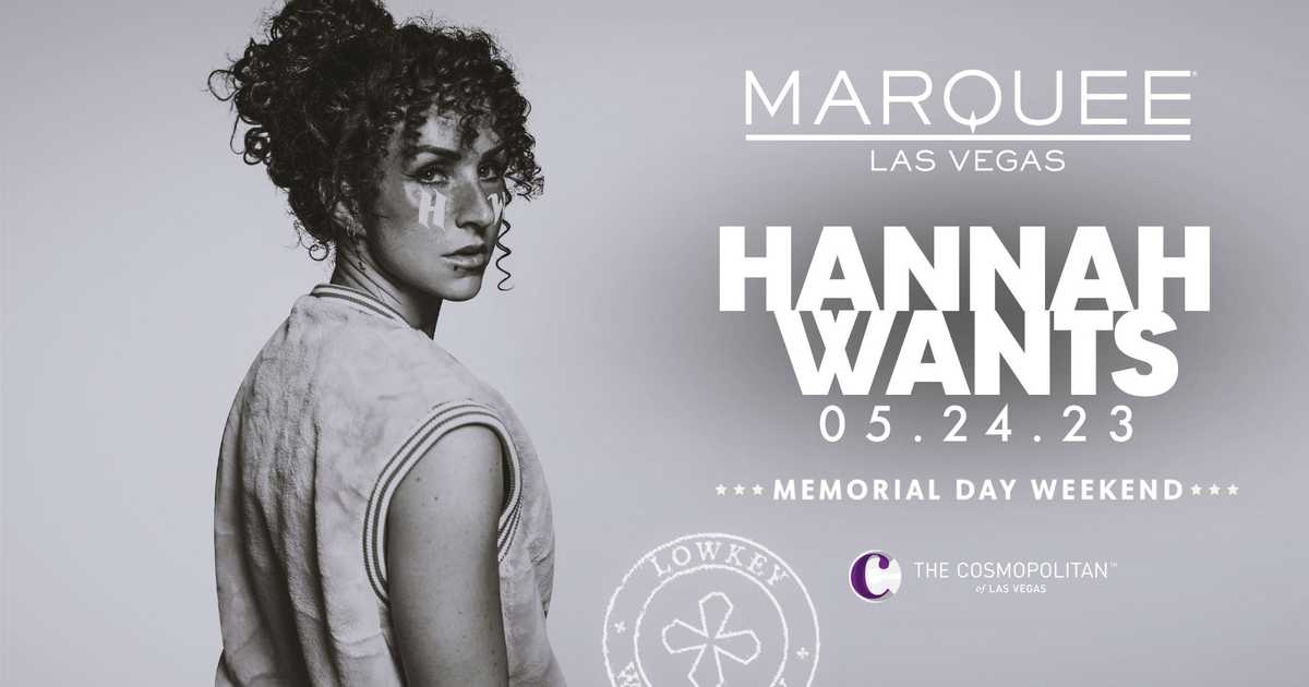 Hannah Wants - LowKey In The Library at Marquee Nightclub, Las Vegas
