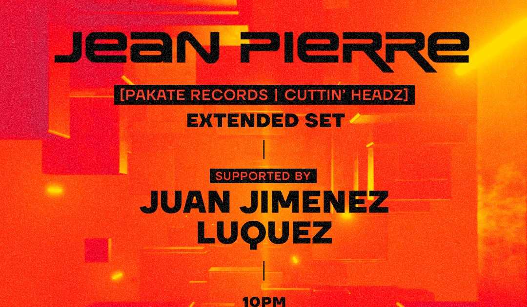 Jean Pierre [Extended Set] / JUAN JIMENEZ / Luquez em 96 Morgan Ave ...