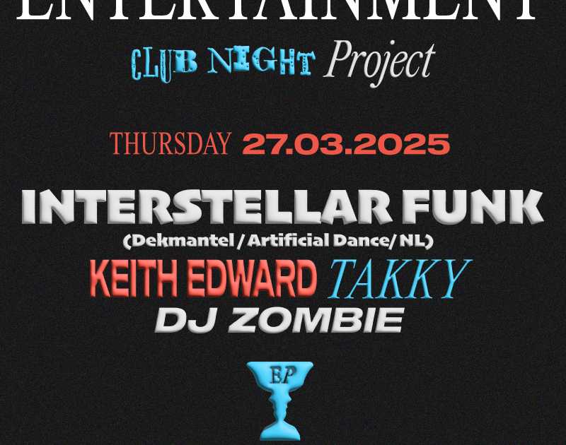 Interstellar Funk at Entertainment Project at Entertainment Project, Bangkok