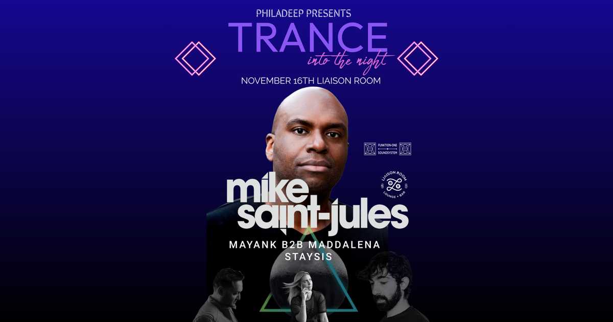 Trance..Into The Night feat. Mike Saint-Jules at Liaison Room at Front ...