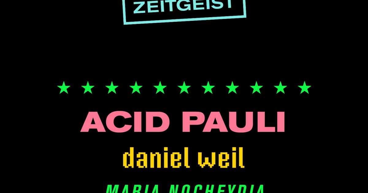 Zeitgeist : Acid Pauli, Daniel Weil, Maria Nocheydia at Fvtvr, Paris