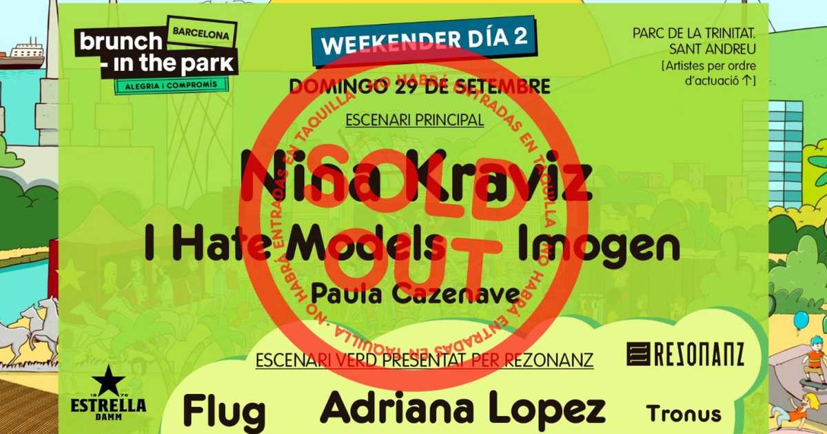 ***Sold Out***Brunch Weekender Domingo: Nina Kraviz, I Hate Models ...