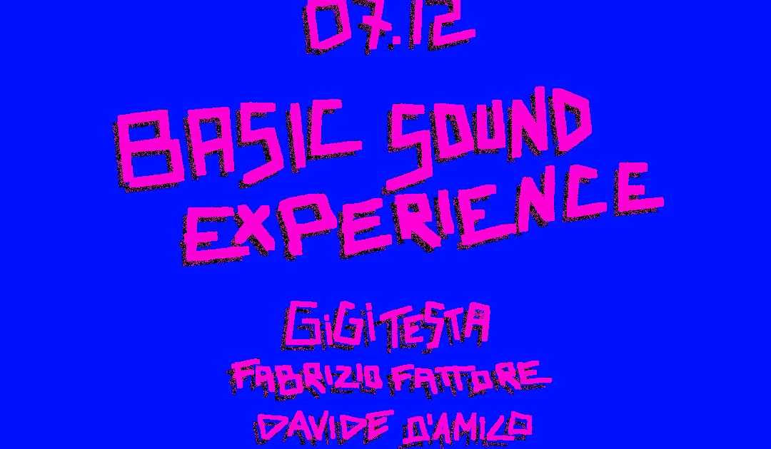 Basic • Gigi Testa + Fabrizio Fattore + Davide D'Amico at Basic Club ...