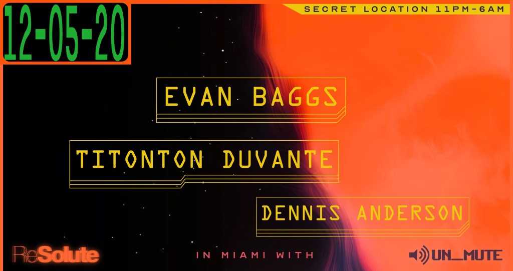 Evan Baggs & Titonton Duvante by ReSolute & Un_mute at TBA - Miami, Miami