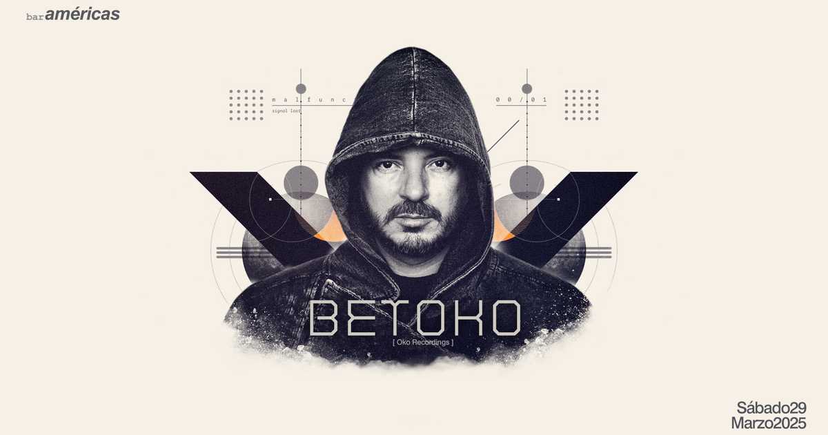 Betoko [Oko Recordings] at Bar Americas, Guadalajara