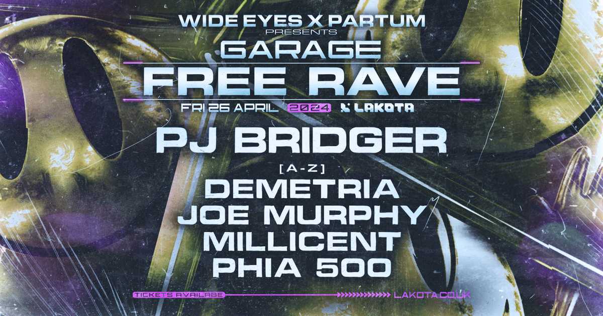 Wide Eyes x Partum: Free Garage Rave at Lakota, Bristol
