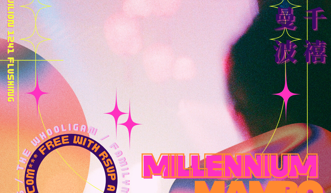 Millenium Mambo: Kissa Mode at The Red Pavilion, New York City