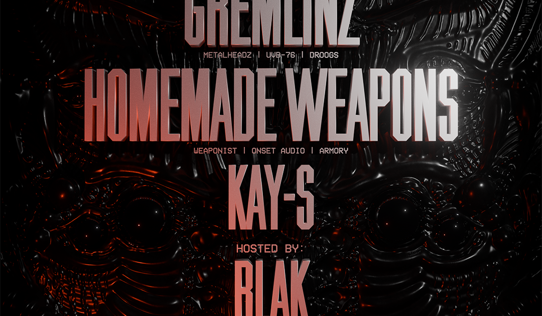 Refuge: Gremlinz, Homemade Weapons, Kay-S Hosted by: Blak at The Nest ...