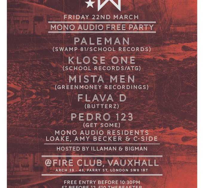 Mono Audio - Free Party: Paleman, Klose One, Mista Men at Fire, London