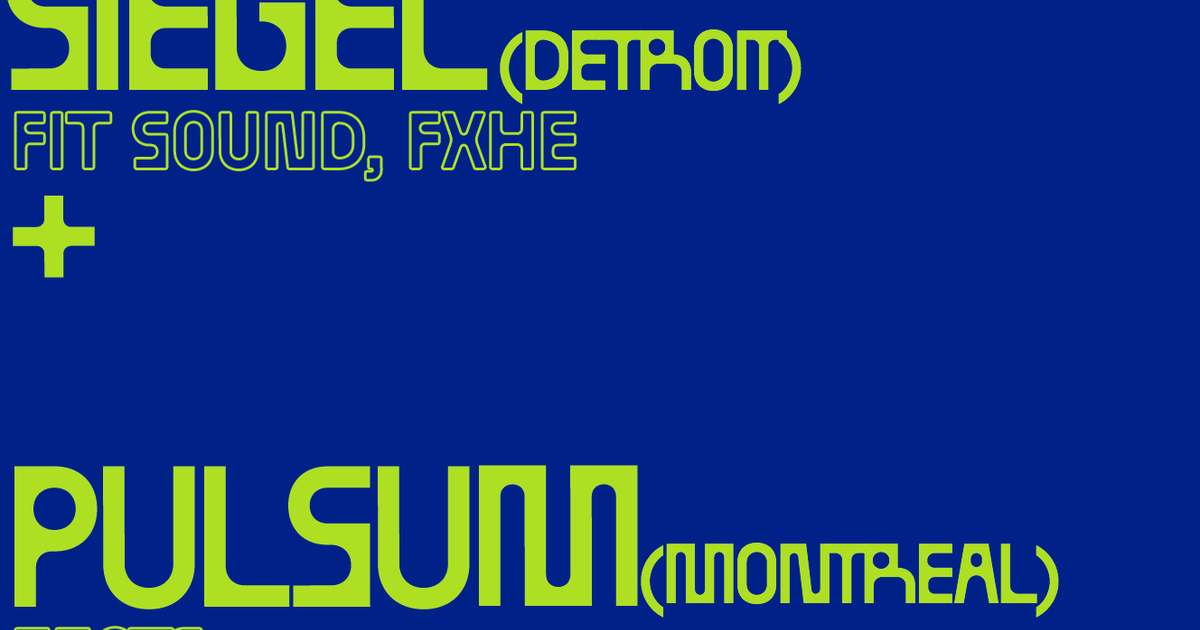 FIT Siegel + Pulsum at Système, Montreal