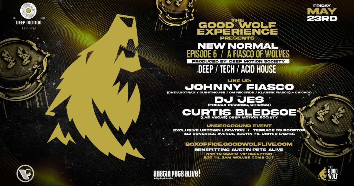 The Good Wolf Experience presents: A Fiasco Of Wolves W/ Johnny Fiasco ...
