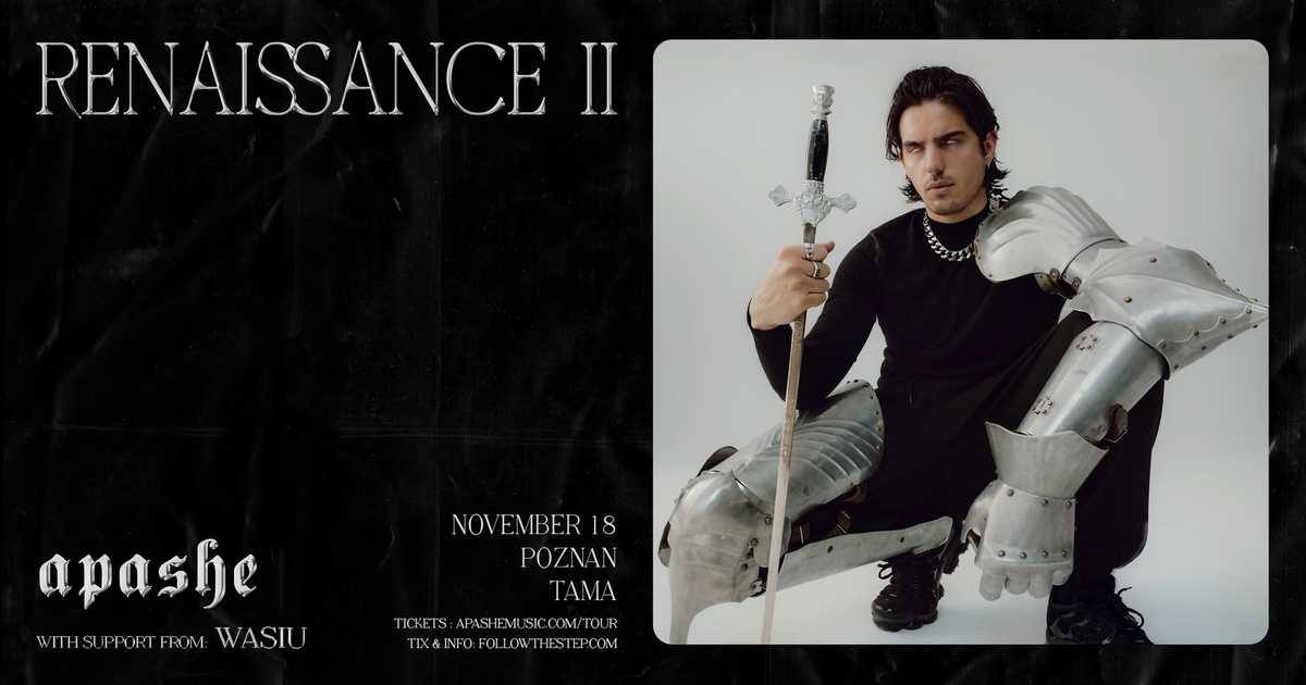 Apashe: Renaissance II World Tour - Poznań at Tama, Poland
