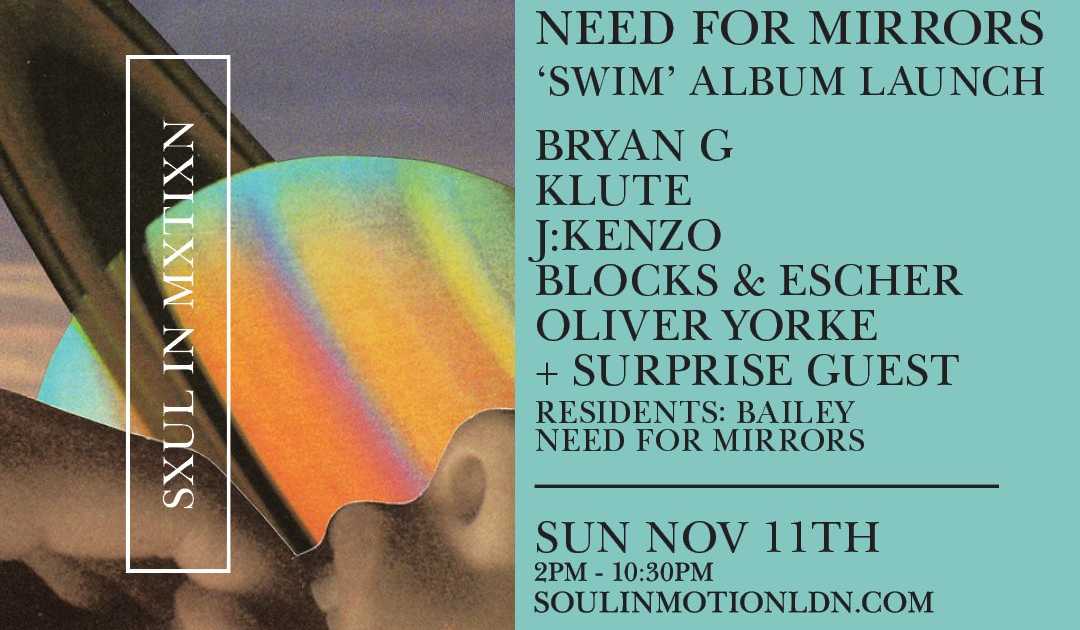 Soul In Motion - Sunday Series: Need For Mirrors 'Swim' Album Launch en ...