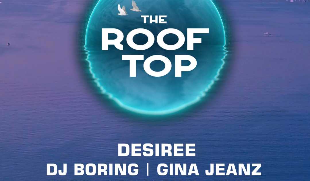 The Rooftop -Off Parade with Desirée, DJ BORING at Samigo Amusement, Zurich