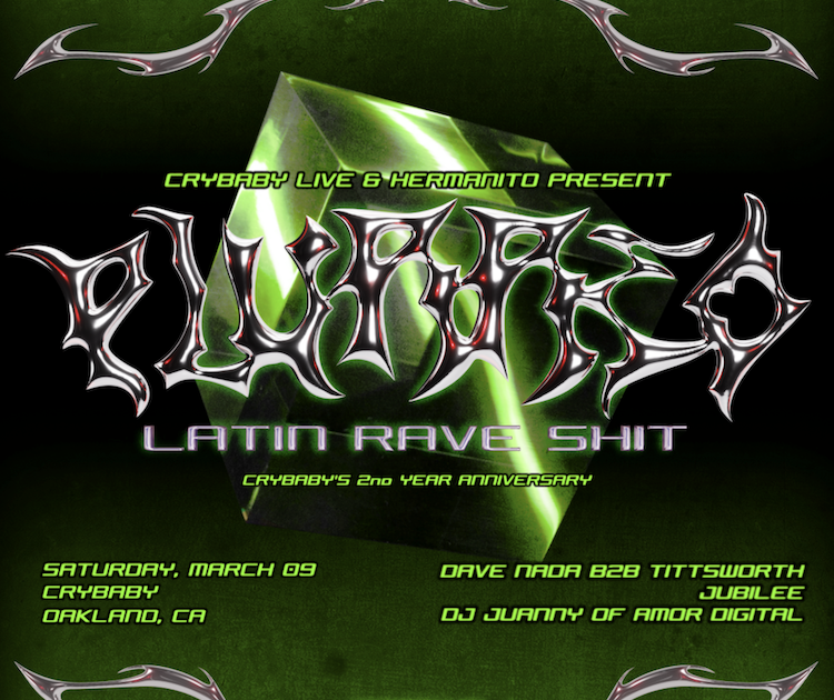 PLURREO: LATIN RAVE SHIT en Crybaby, San Francisco/Oakland