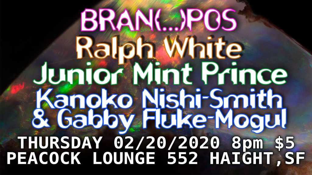 Bran(...)pos, Ralph White, Junior Mint Prince, Kanoko Nishi-Smith & Gabby Fluke-Mogul a Peacock ...