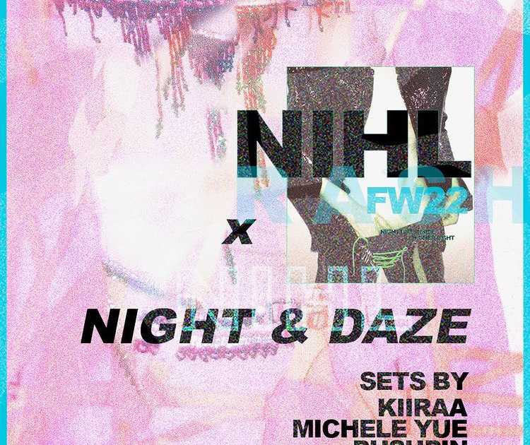NIHL x Night & Daze at Rash, New York