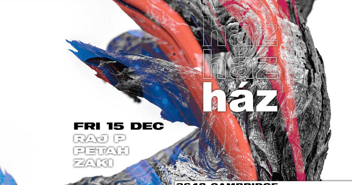 Found Sounds presents: Ház at 2648 Cambridge, South + East