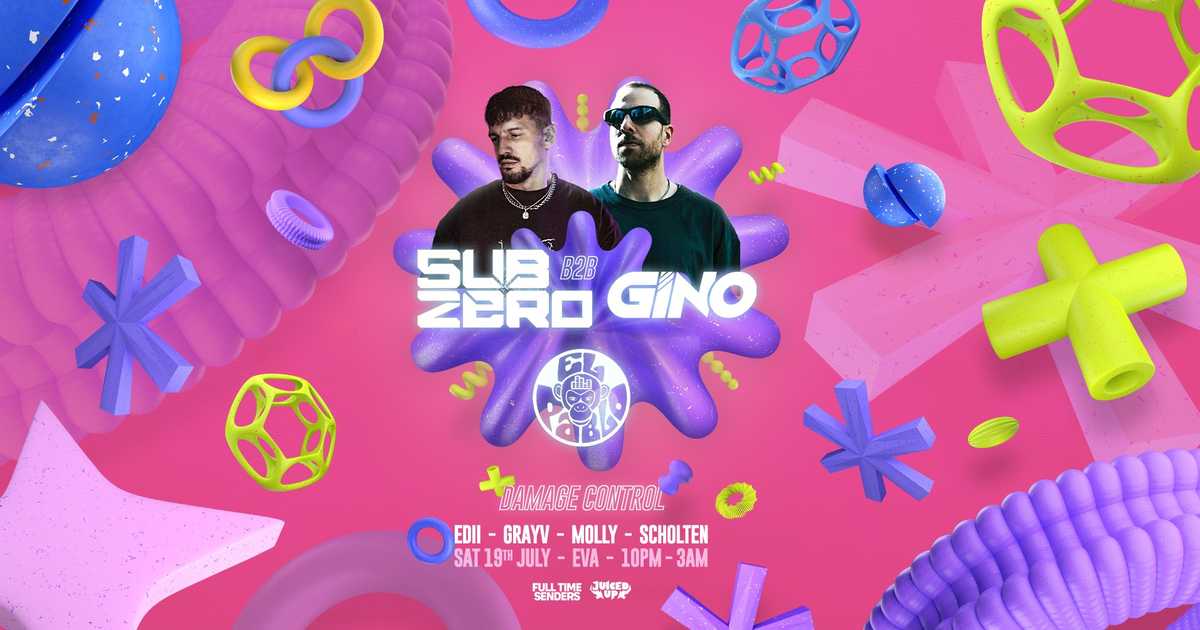 Full Time Senders X Juiced Up present: Sub Zero, Gino & El Pablo at Eva ...