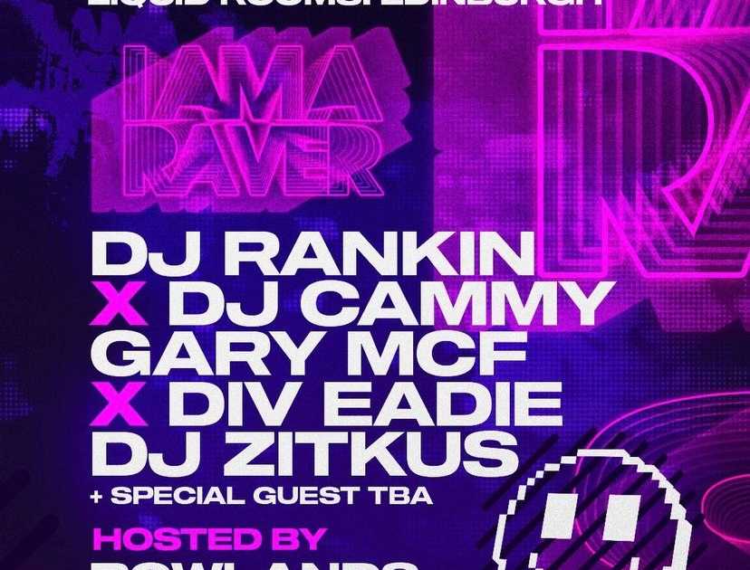 I Am A Raver 8th Birthday with DJ Rankin and DJ Cammy at The Liquid ...