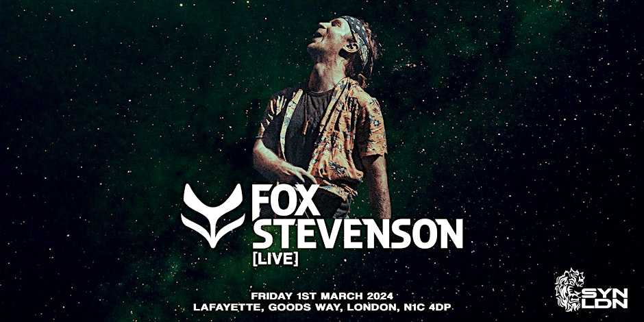 Fox Stevenson [LIVE] at Lafayette London, London