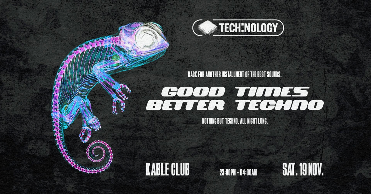 Techno:logy at Kable Club, Manchester