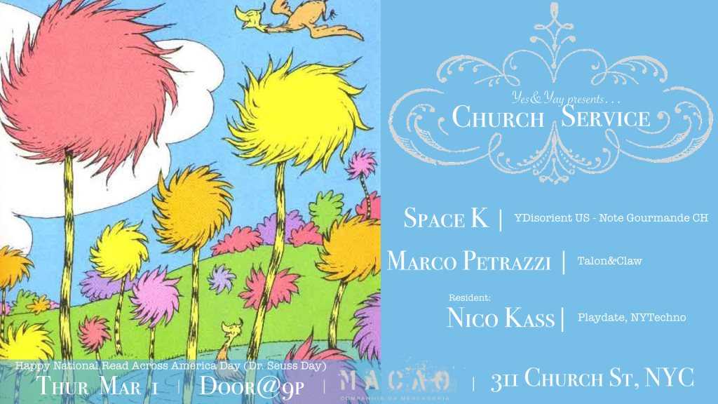 yes&yay presents: Church Service - Space K, Marco Petrazzi, Nico Kass ...