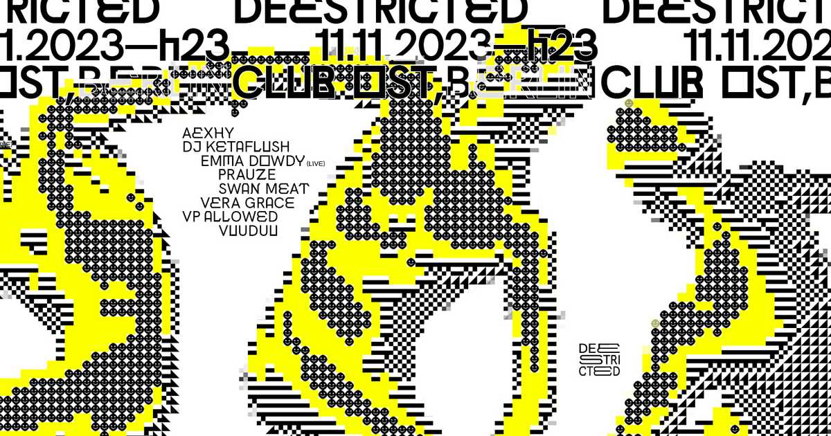 Deestricted w/ Swan Meat, Vera Grace, Aexhy, DJ KETAFLUSH, Emma Dowdy ...