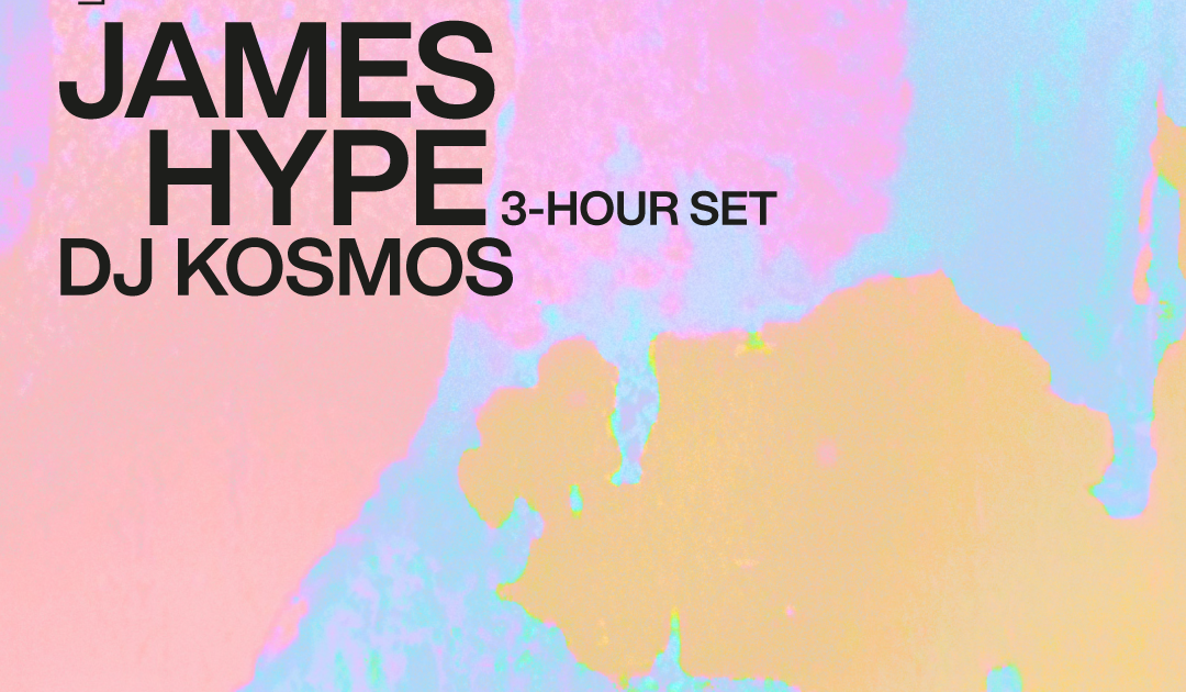 James Hype 3-Hour Set · Dj Kosmos at Nitsa Club, Barcelona