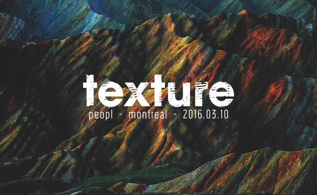 Texture 002 at PEOPL., Montreal