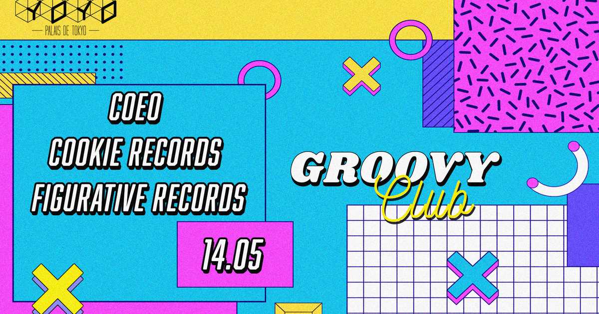 Groovy Club: COEO / Cookie Records / Figurative Records a YoYo - Palais ...