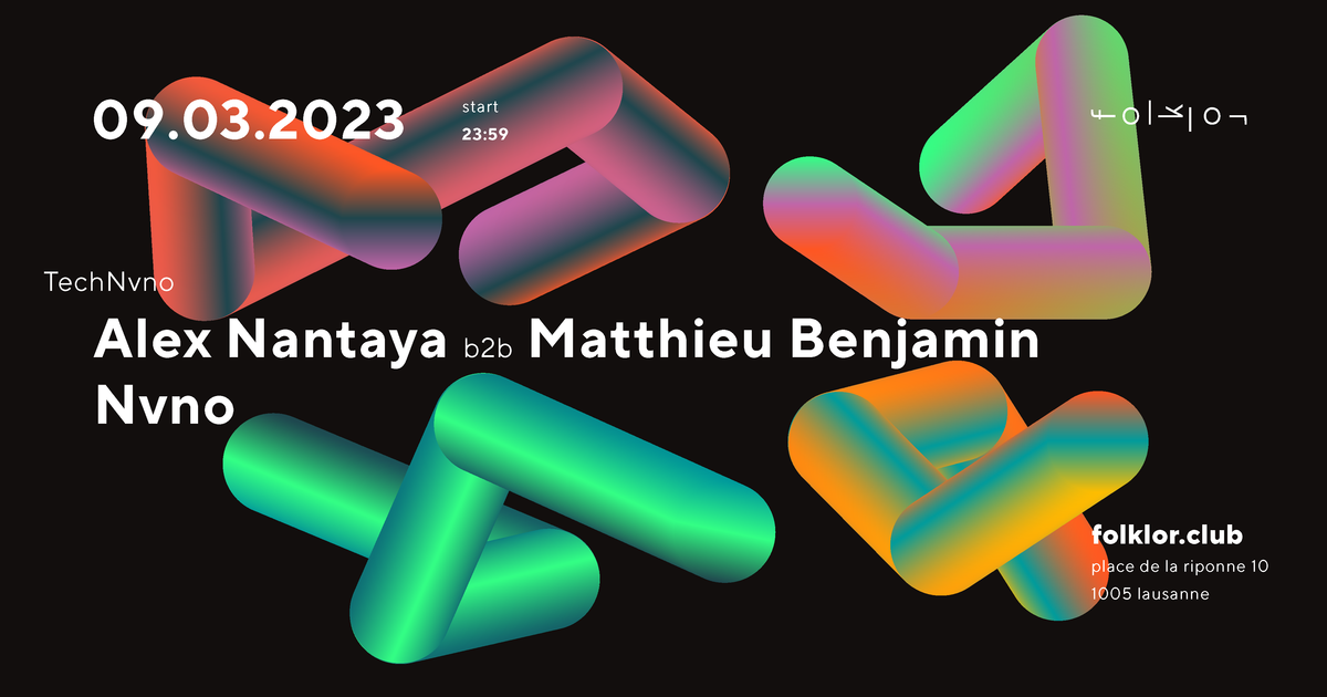 TechNvno /// Alex Nantaya x Matthieu Benjamin - Nvno at Folklor, Lausanne