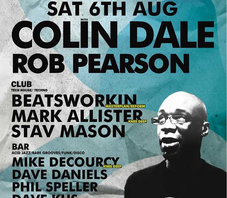 Beatsworkin and Knee Deep presents - Colin Dale and Rob Pearson a H-Bar, South + East