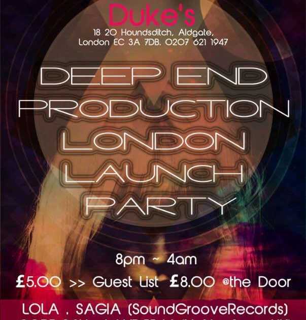 Deep End Proudctions London Launch Party em Dukes, London