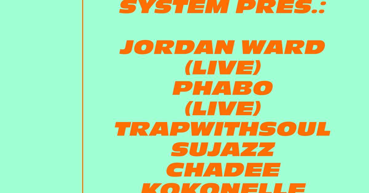Cozy Soundsystem pres.: Jordan Ward, Phabo, Trapwithsoul, Sujazz ...
