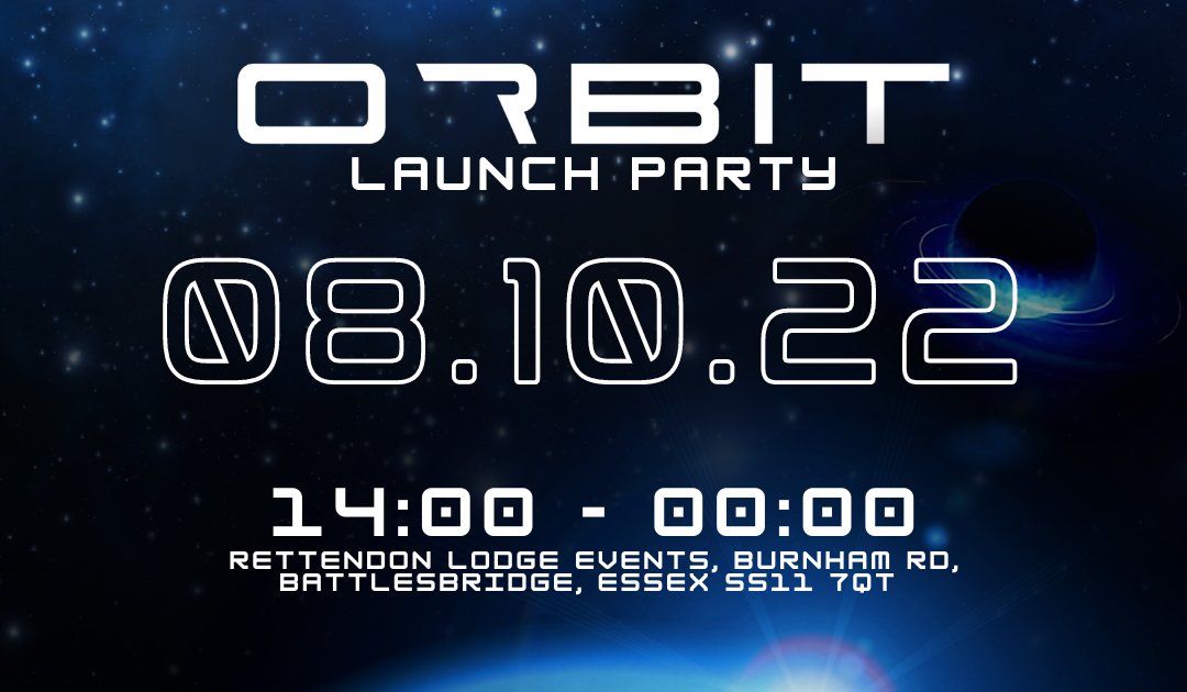 ORBIT LAUNCH PARTY at Rettendon Lodge, South + East