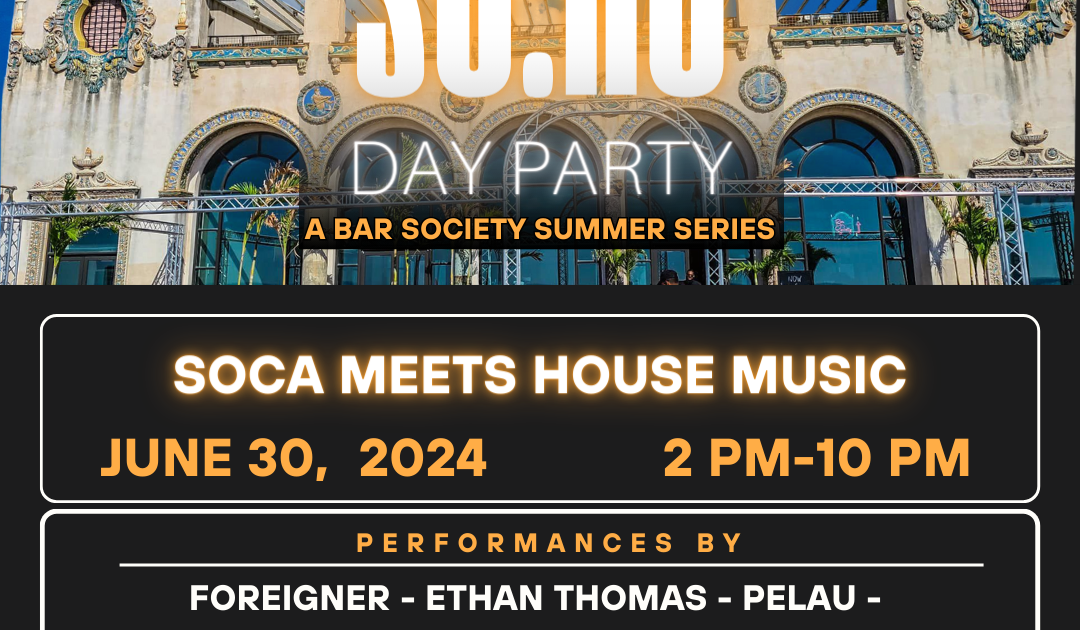 So:Ho Day Party (June) x Bar Society Rooftop : So(ca) + Ho(use) Summer ...