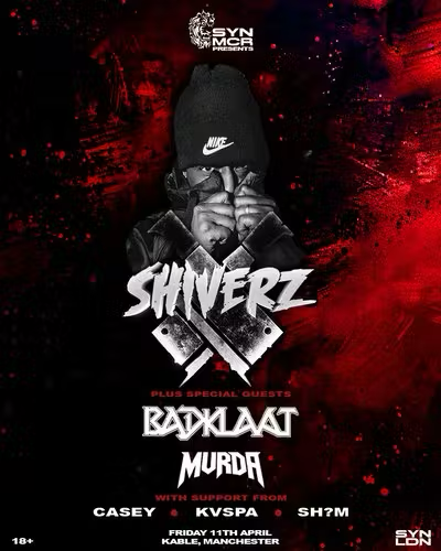 SYN MCR: Shiverz, Badklaat + Mvrda at Kable Club, Manchester