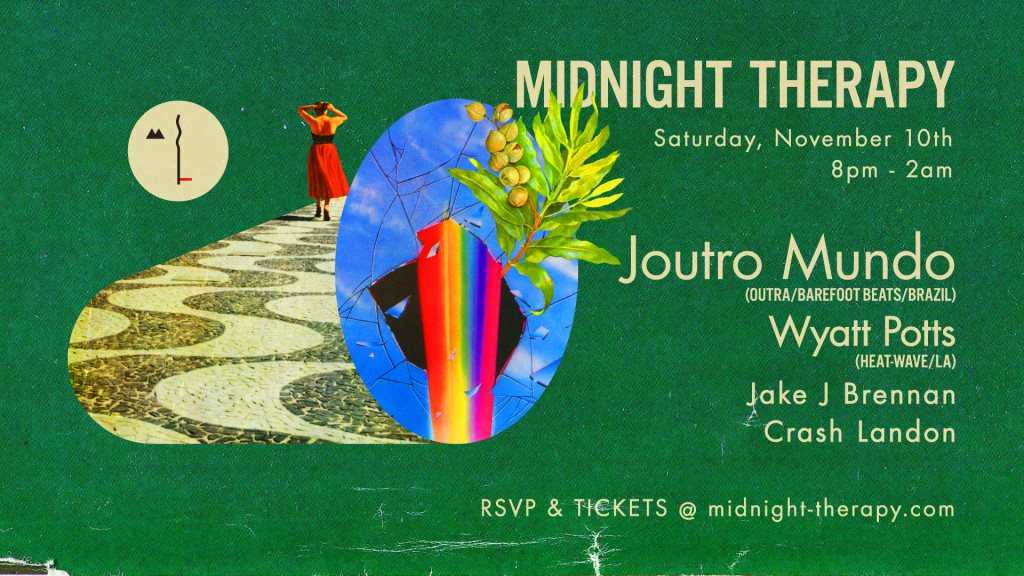 Midnight Therapy with Joutro Mundo & Wyatt Potts bei TBA - Downtown LA ...