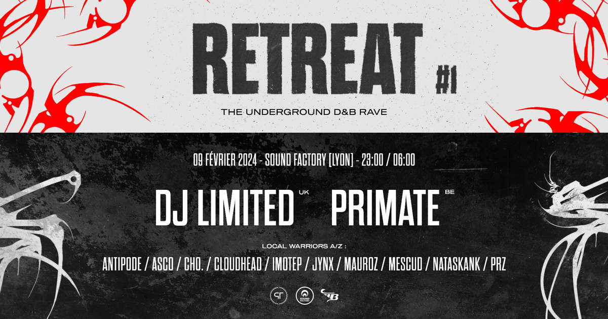 Retreat #1 - the Underground D&b Rave bei Sound Factory, Lyon