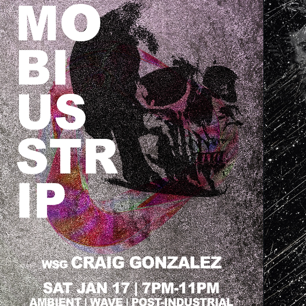 Möbius Strip WSG Craig Gonzalez at Mudgies, Detroit