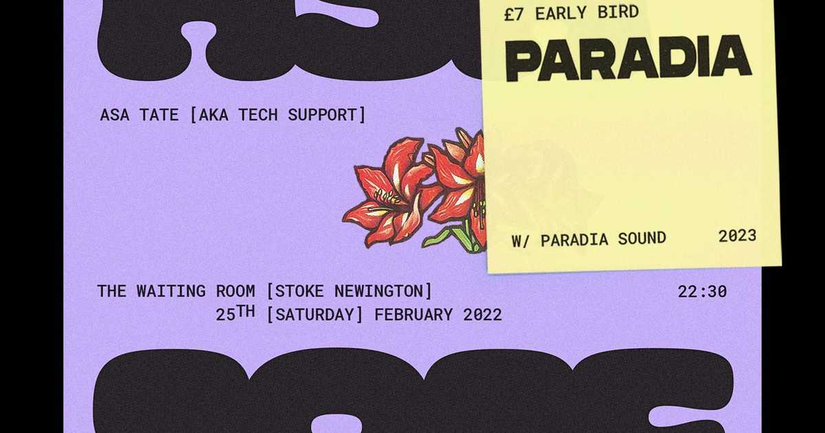 PARADIA with Asa Tate - The Waiting Room at The Waiting Room, London