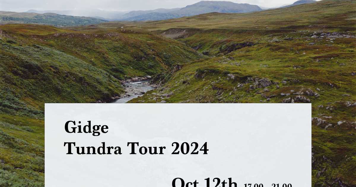 Warm Up presents Gidge live Tundra Tour at KOKO, London