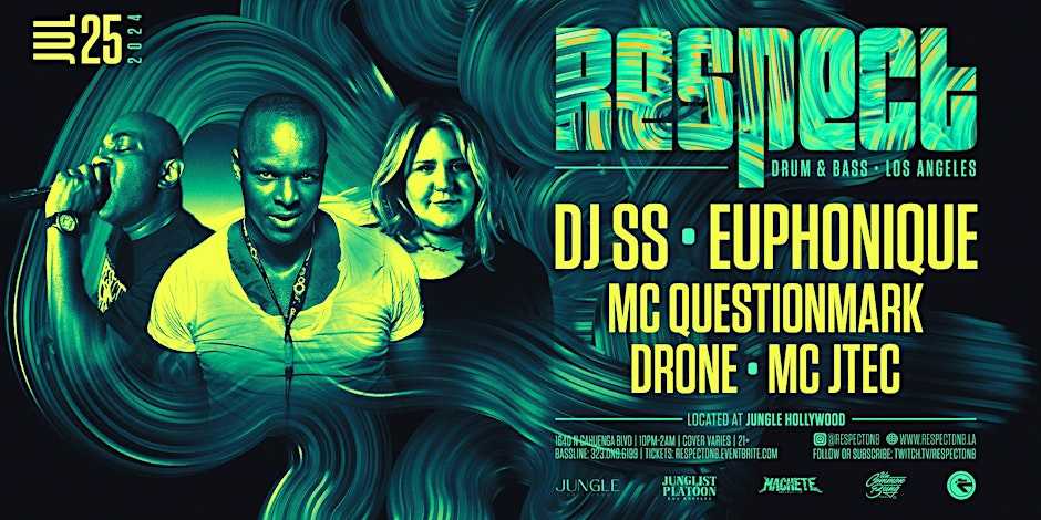 Respect DnB presents: DJ SS at Jungle Hollywood, Los Angeles